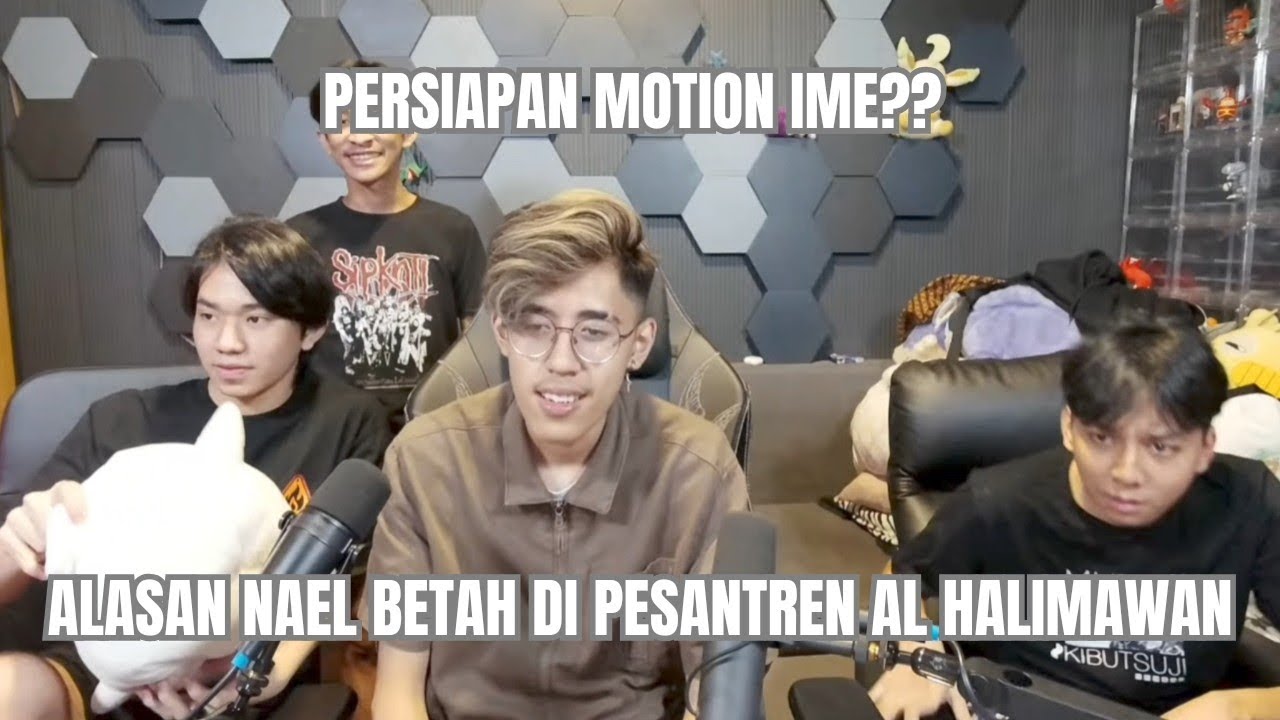 CLIP NGOBROL LUTHFI HALIMAWAN SIR V, xxknjt , DAN NAEL - YouTube