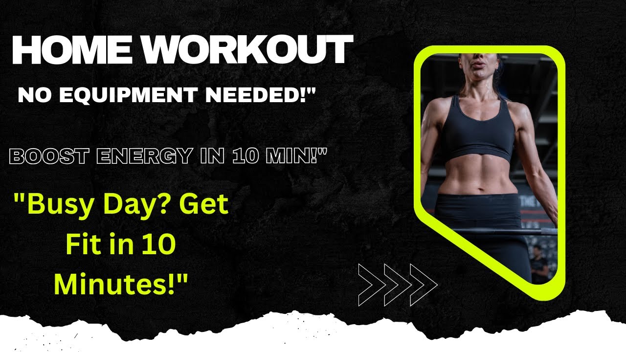 10 Minute Quick Workout Boost Your Energy anytime - YouTube