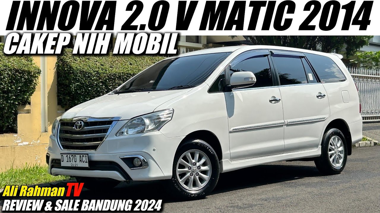INNOVA V MATIC BENSIN TAHUN 2014 PUTIH DI BANDUNG | ALI RAHMAN TV - YouTube