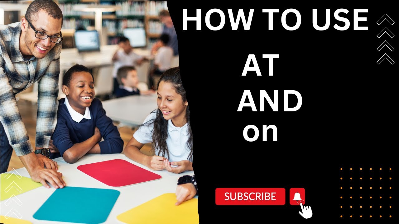 How to use At and On with the example || How to use AT || and How to ...