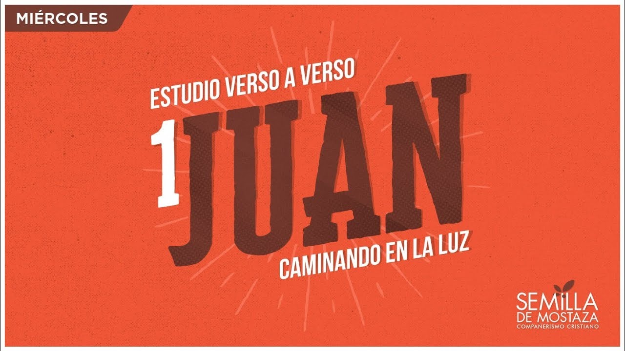 1 Juan 1 5 10 YouTube