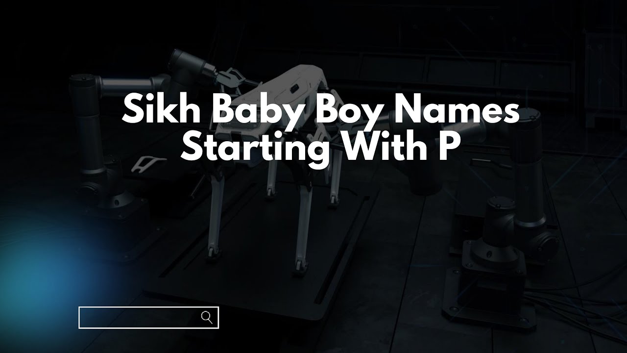 Sikh Baby Boy Names Starting With P - YouTube