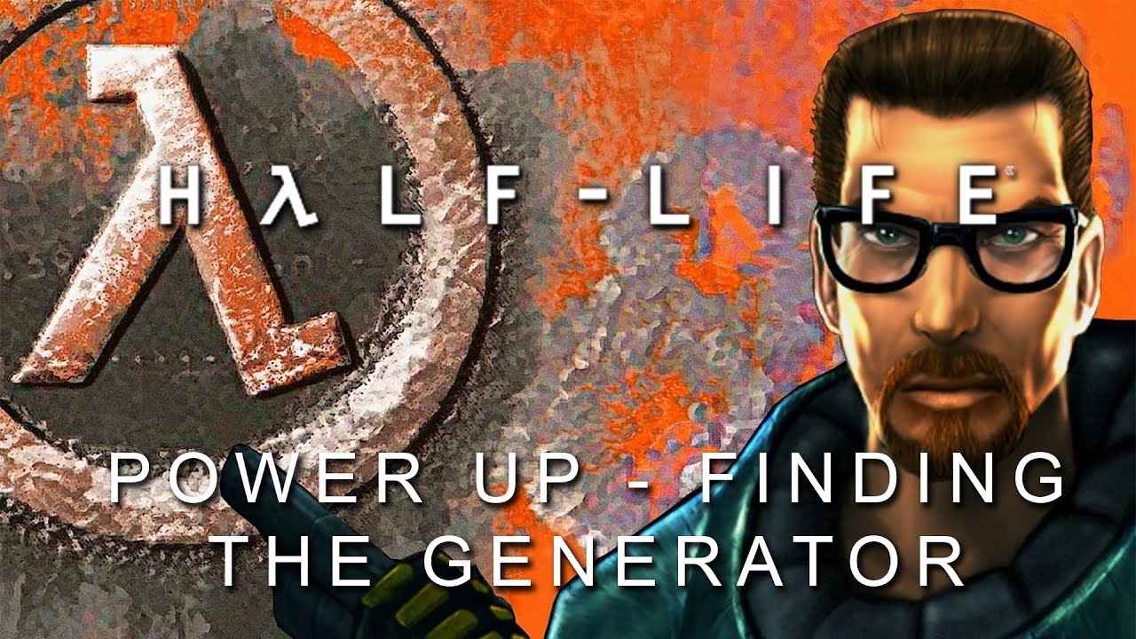 Half Life — 12 — Power Up — Finding the Generator - YouTube