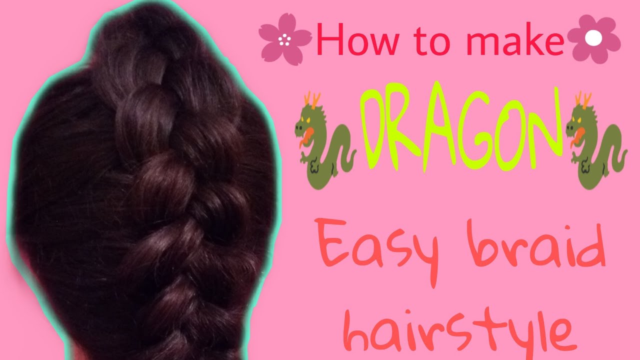 🌷How to make🌷 DRAGON 🐉easy braid hairstyle.🌼 - YouTube