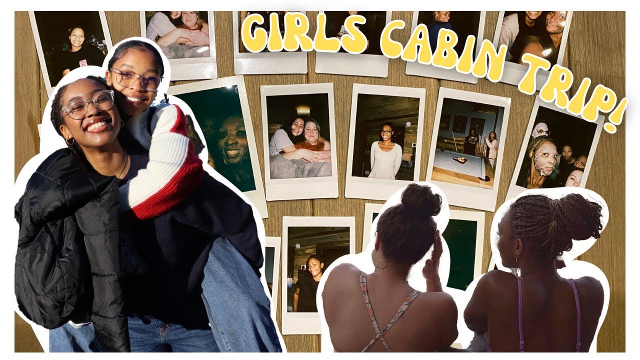 Girls Cabin Trip!!! | Mini Vacay Vlog | - YouTube