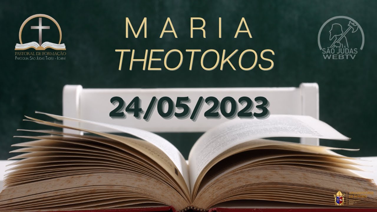 FORMAÇÃO | MARIA "THEOTOKOS" - YouTube