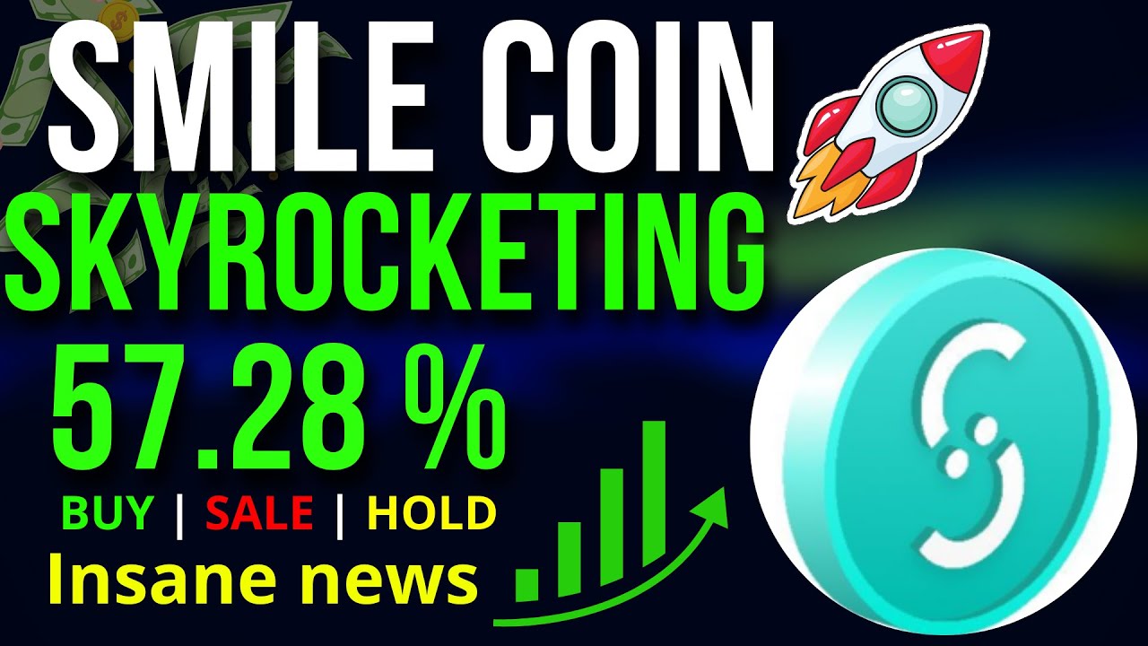 Smile Coin Skyrocketing 57.28 % | Smile Coin News and Updates ...