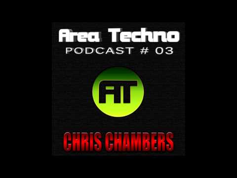 AREA TECHNO PODCAST # 003 / CHRIS CHAMBERS