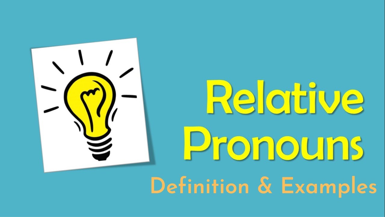 relative Pronoun| relative Pronoun definition & Examples | Relative ...