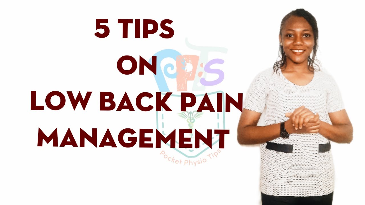 5 Tips on Low Back Pain Management - YouTube