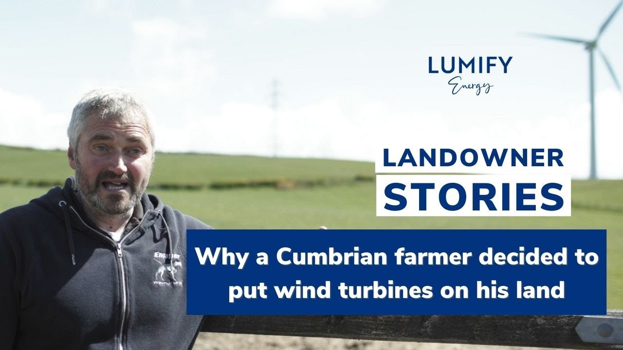 Why a Cumbrian farmer decided to put wind turbines on his land. - YouTube
