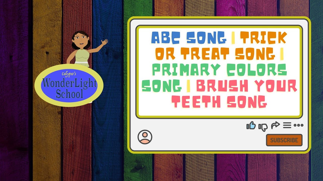 Abc song|Trick or Treat Song|Primary Colors Song|Brush Your Teeth Song# ...