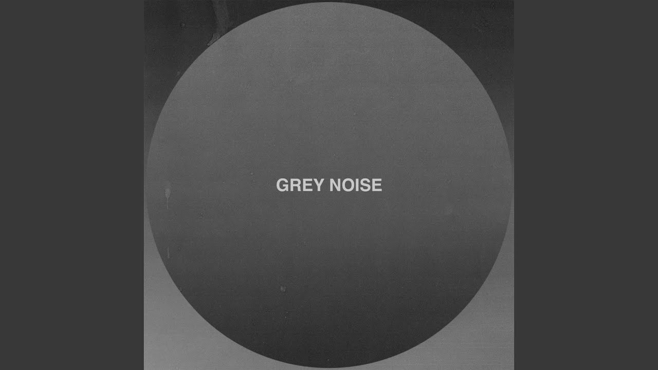pure grey noise loop - YouTube