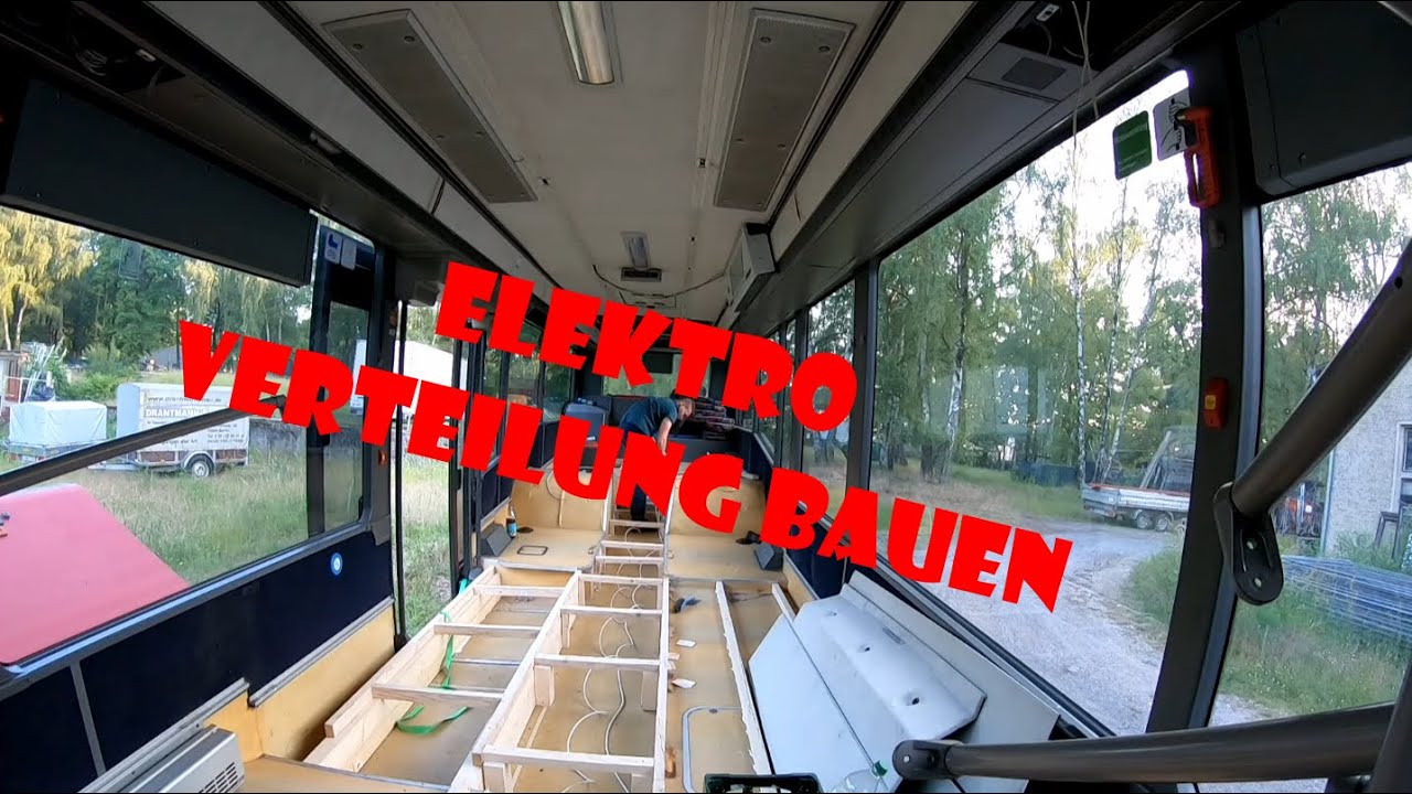 Bus Bauen 8. Elektroverteilung im Bus Bus Umbau - YouTube