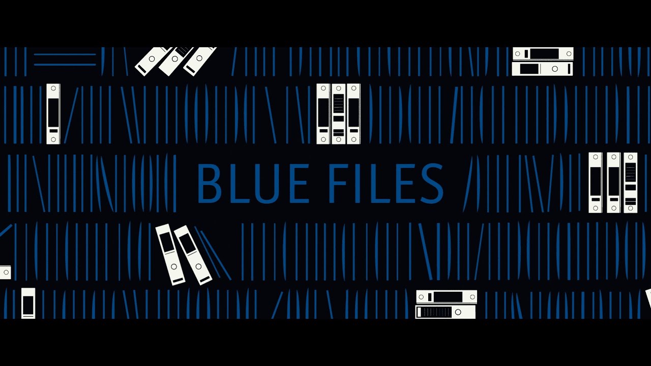 BLUE FILES - YouTube