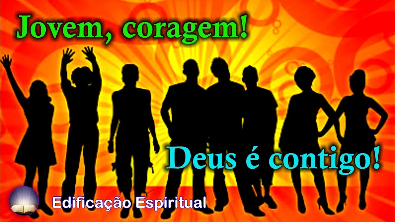 Jovens Cristãos - 10 Versículos Motivacionais Edificadores [Mensagem Bíblica de Deus pra Você ...