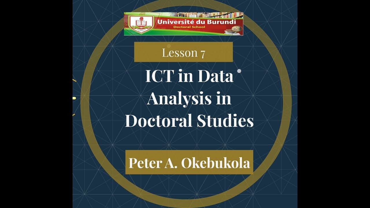 ICT in Data Analysis in Doctoral Studies - Peter A Okebukola - YouTube