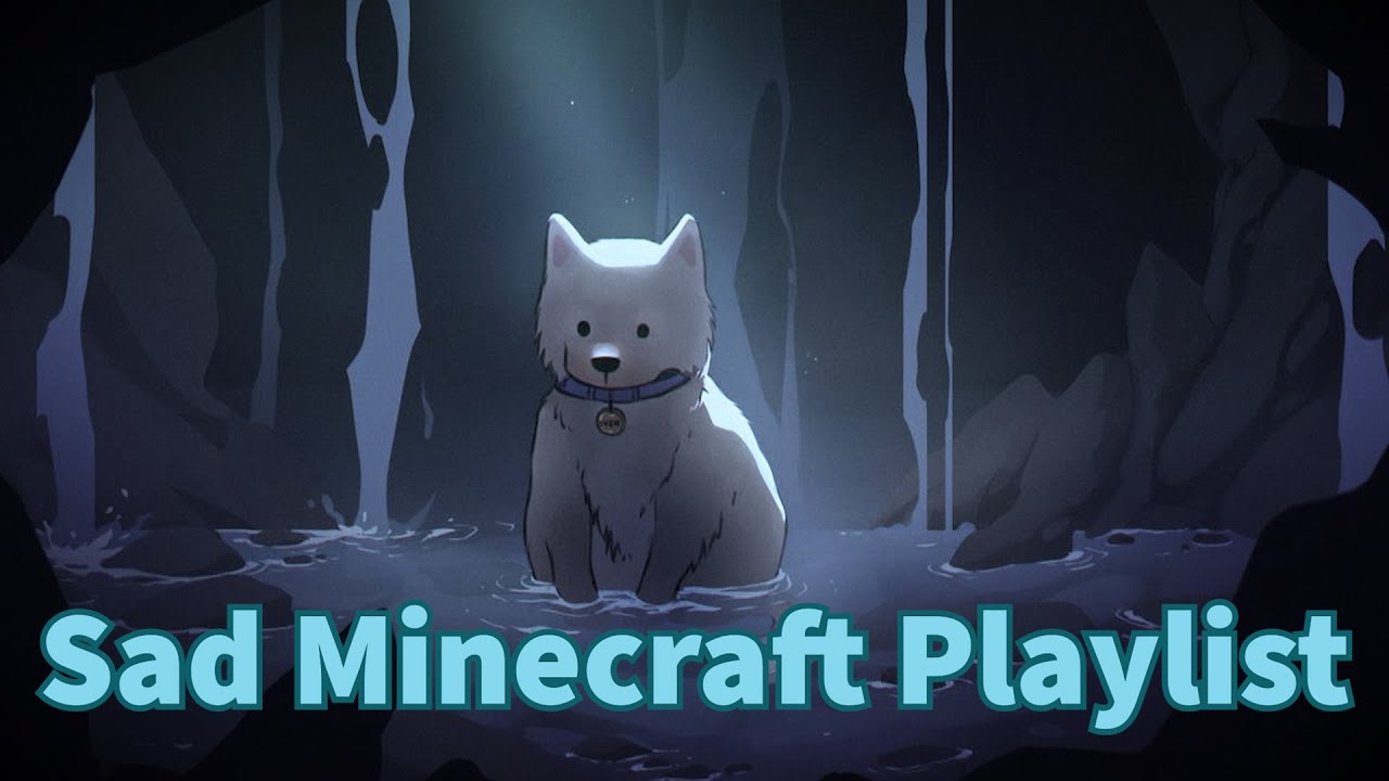 Sad Minecraft Music Playlist - YouTube