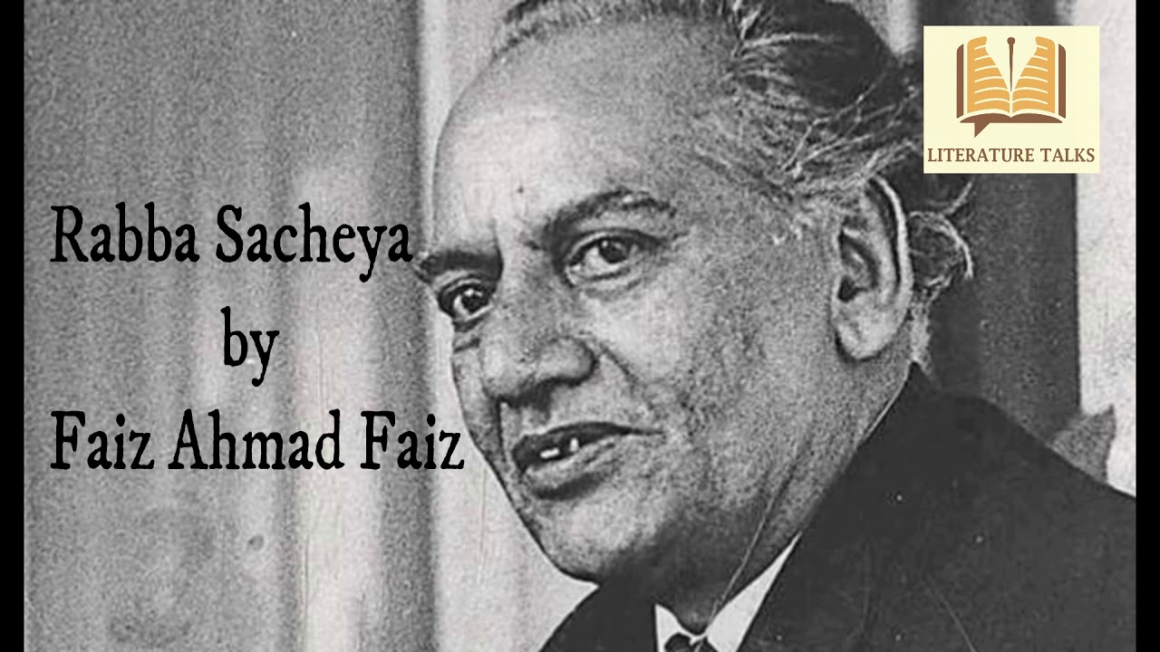Rabba Sacheya by Faiz Ahmad Faiz / ربا سچیا فیض احمد فیض - YouTube