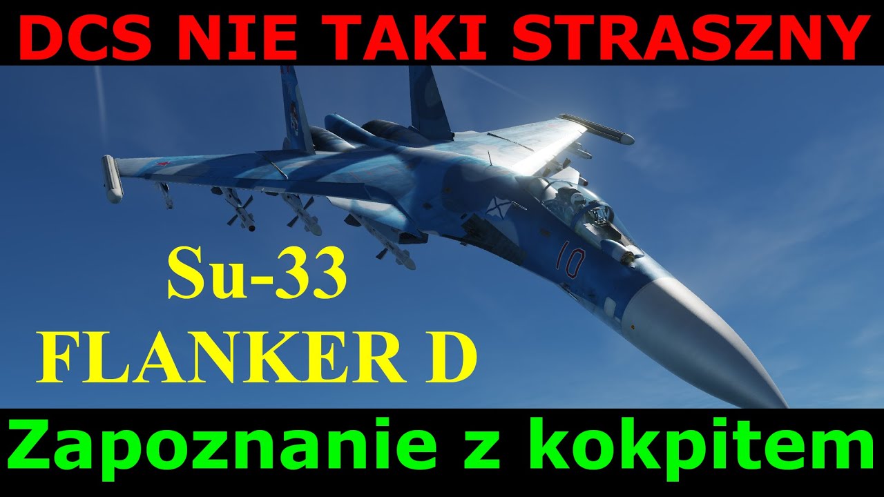 DCS: Su-33 Zapoznanie z kokpitem - YouTube