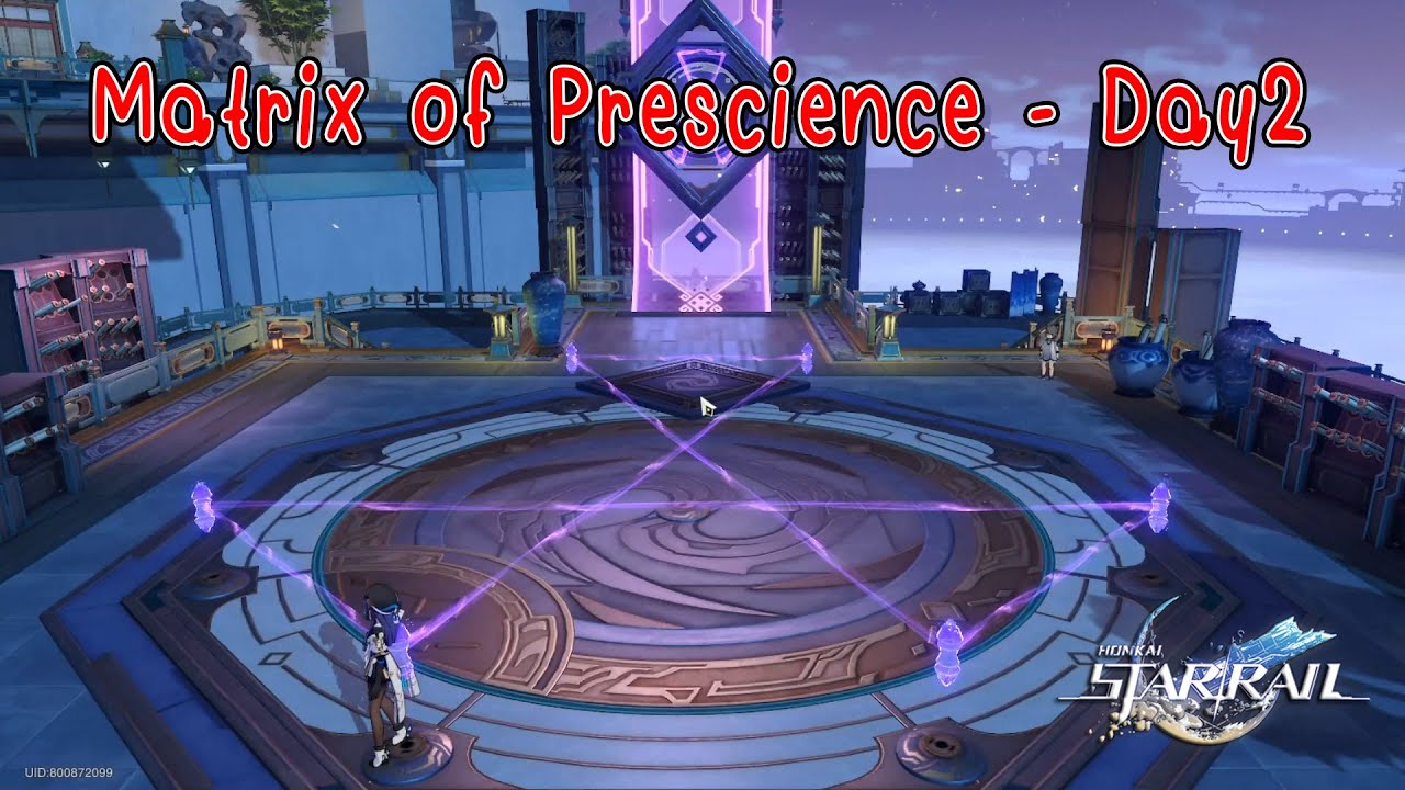 Honkai : Star Rail - ไกด์ Matrix of Prescience - DAY2 - YouTube