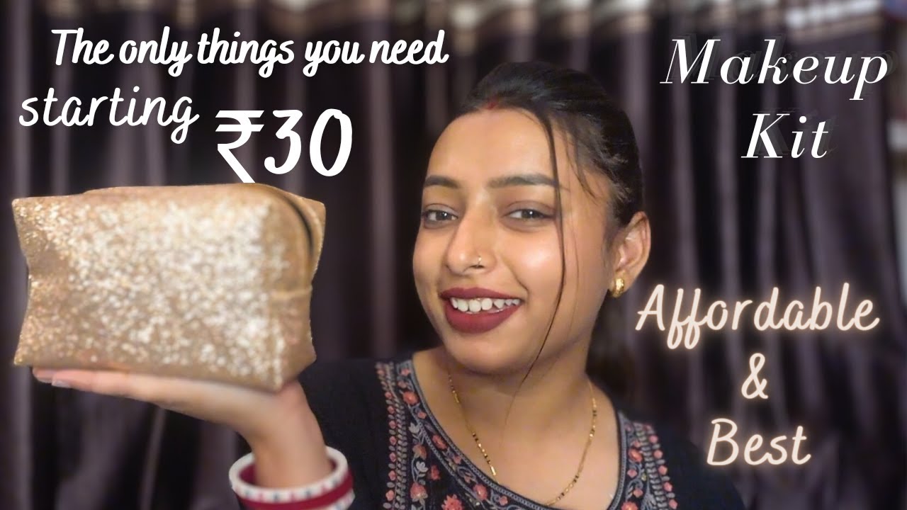 Afforable Makeup Kit Under Rs.500 | The only things you need in your ...