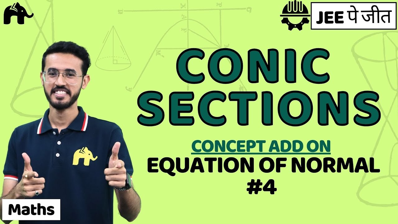Conic Sections Class 11 Maths JEE | NCERT Chapter 10 | Parabola ...