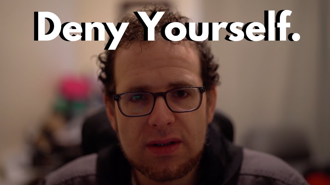 Deny Yourself - YouTube