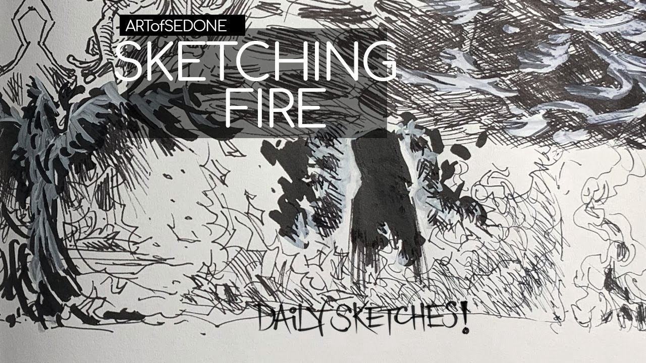 Sketching Fire - YouTube