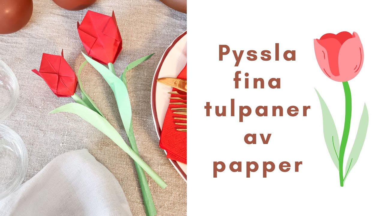 Pyssla fina tulpaner av papper - YouTube