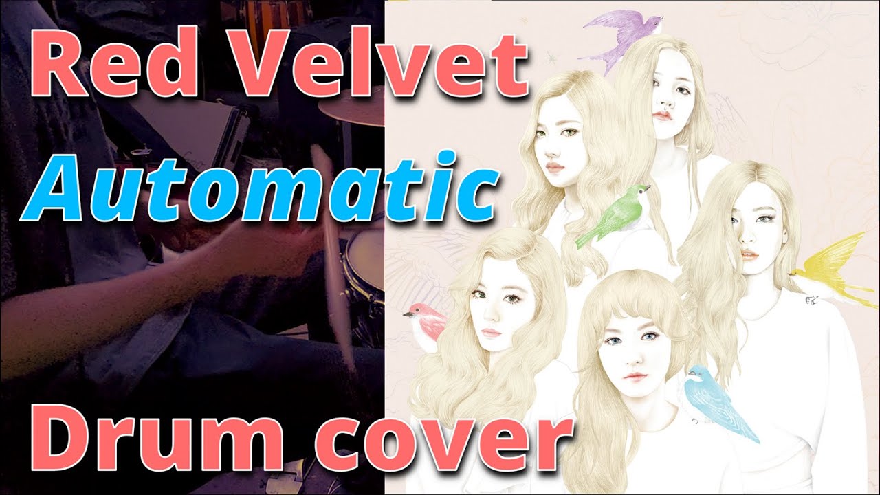 Red Velvet - Automatic [Drum Cover] - YouTube
