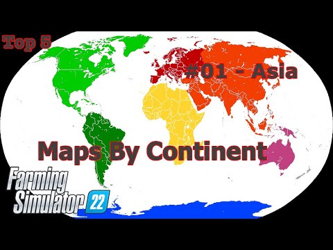 Top 5 | Maps By Continents | #01 | Asia | Farming Simulator 22 - YouTube