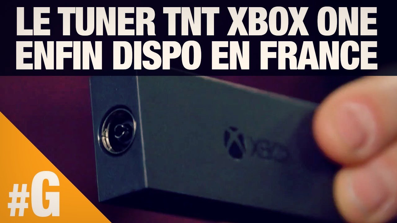 Tuner TNT Xbox One disponible en France - YouTube