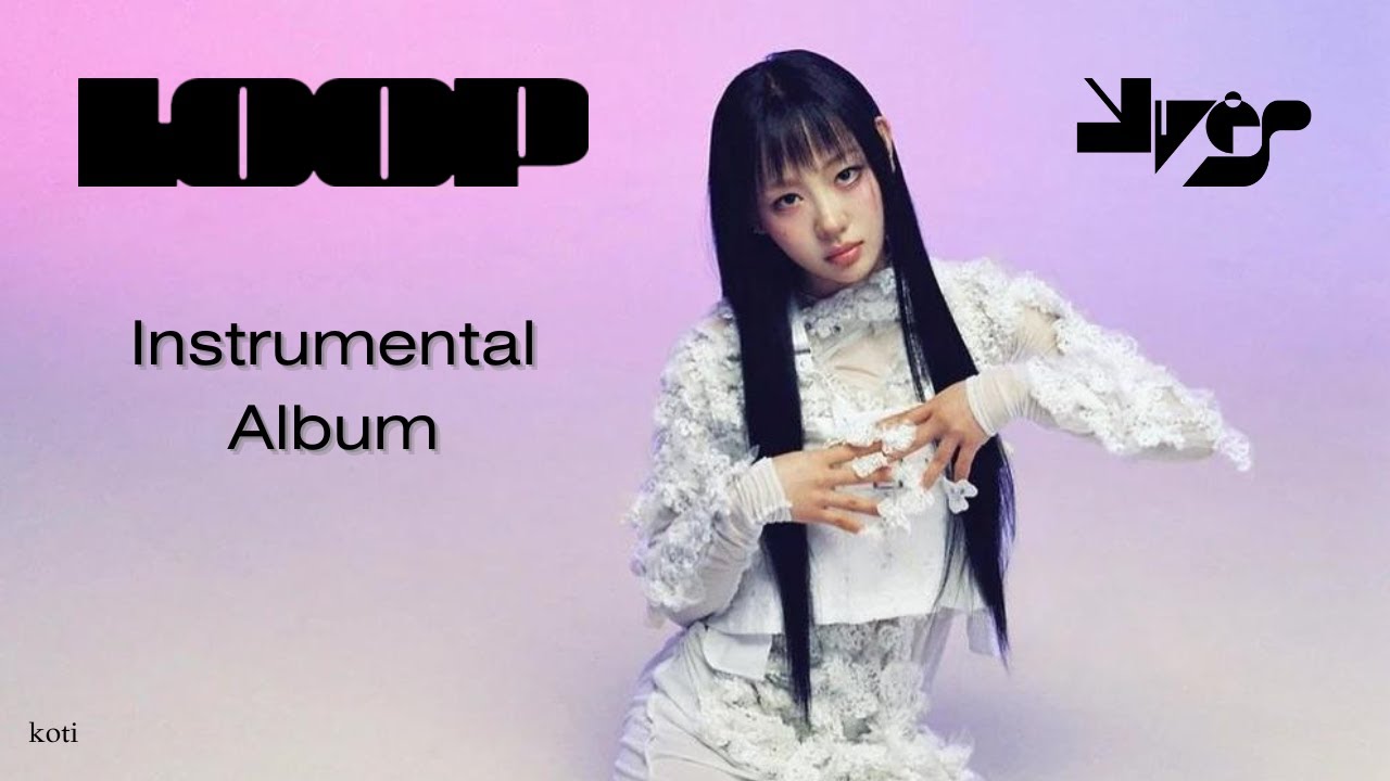 이브 (Yves) - LOOP (Instrumental Album) - YouTube
