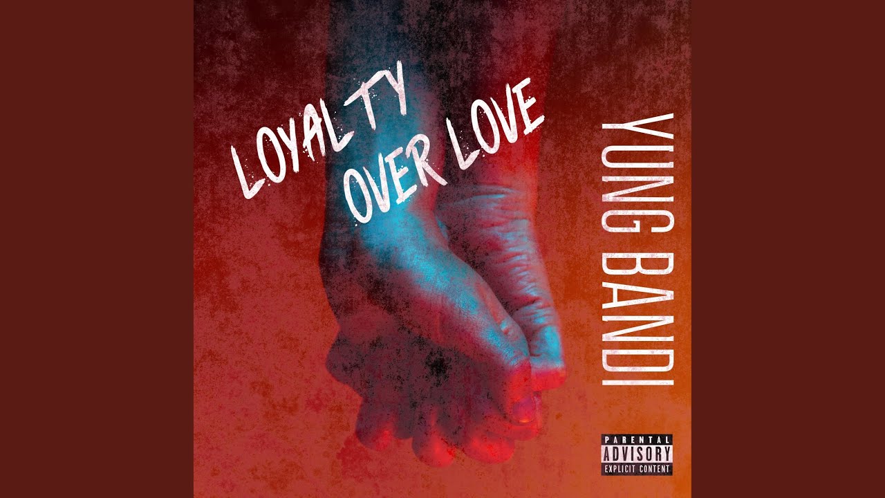 Loyalty over Love - YouTube