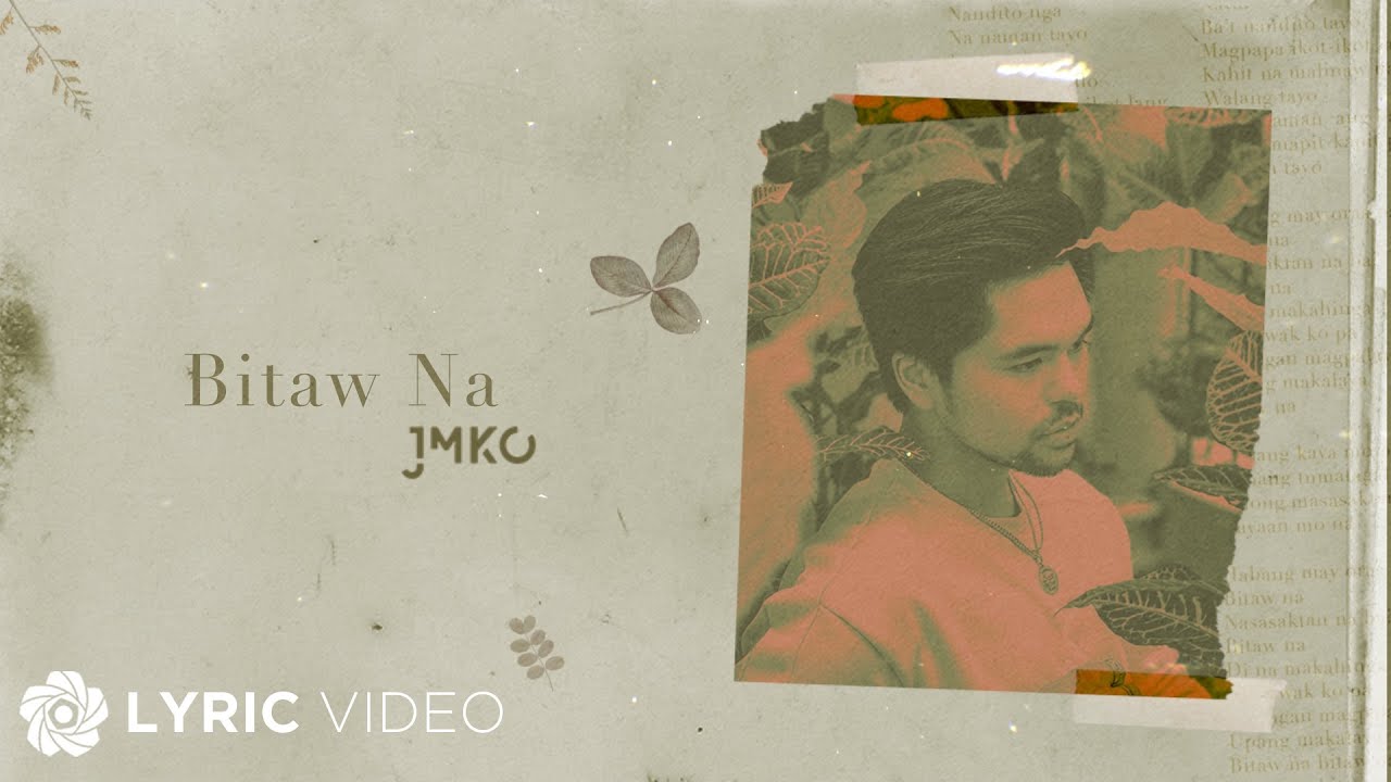 Bitaw Na - JMKO (Lyrics) - YouTube
