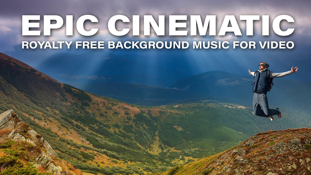 Epic Cinematic Background Music / Royalty Free Music For Video - YouTube