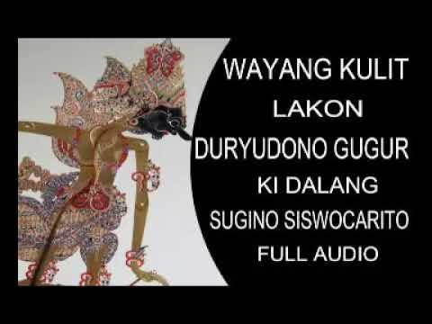 Wayang kulit lakon duryudono gugur dalang sugino siswocarito