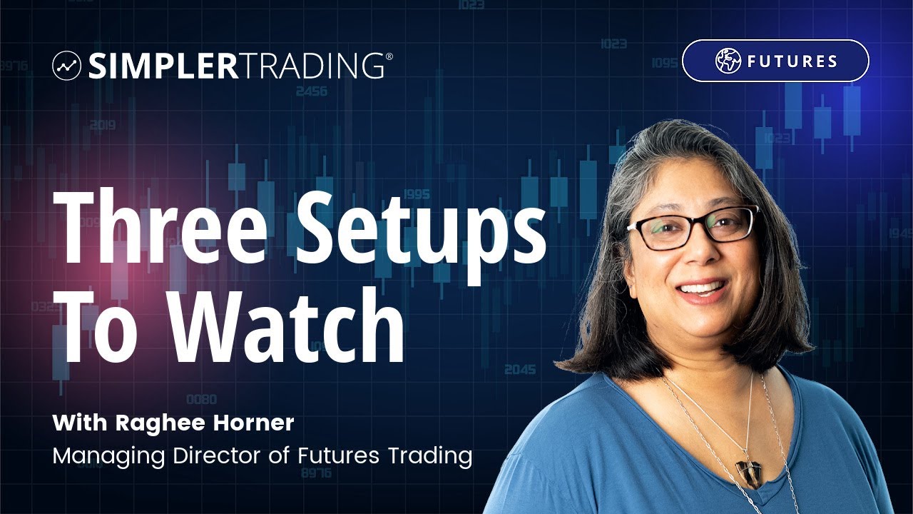 Futures Trading: Three Setups To Watch | Simpler Trading - YouTube