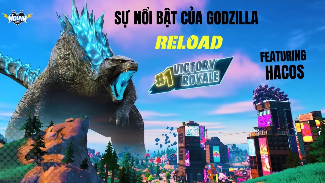 Sự Nổi Bật Của Godzilla- Có Được Victory Royale Trên Fortnite Reload ...