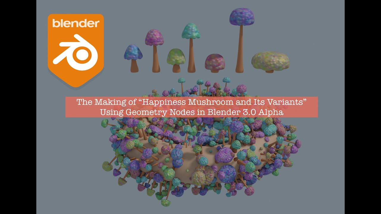 LIVENODING Procedural Happiness Mushrooms and Variants Using Geometry Nodes Extrude - YouTube