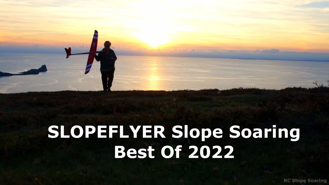 Slopeflyer Slope Soaring - Best Of 2022 - GLIDER Soaring Compilation ...