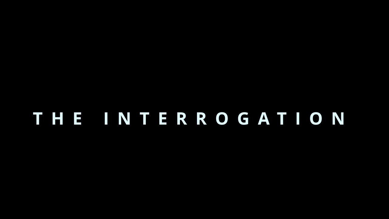 THE INTERROGATION_Short Film - YouTube