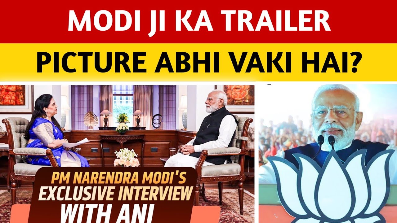 PM NARENDRA MODI JI KA TRAILER | PICTURE ANI ABHI VAKI HAI | PK RAJPUT ...