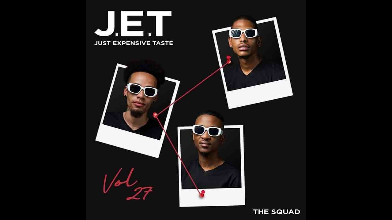 The Squad Just Expensive Taste Vol. 027 Mix