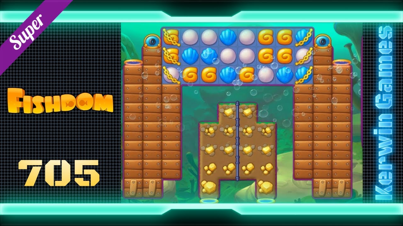 Fishdom Level 705 - Super Hard Level - No Boosters Gameplay - YouTube