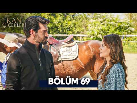 Kan Çiçekleri 69. Bölüm 4K Ultra HD