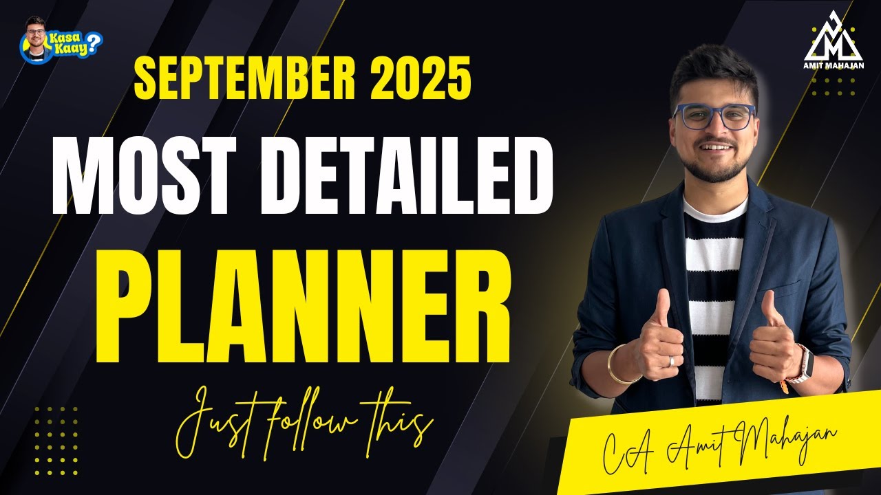 Target Sept 2025 | Detailed Study Planner | Just do this | CA Amit ...