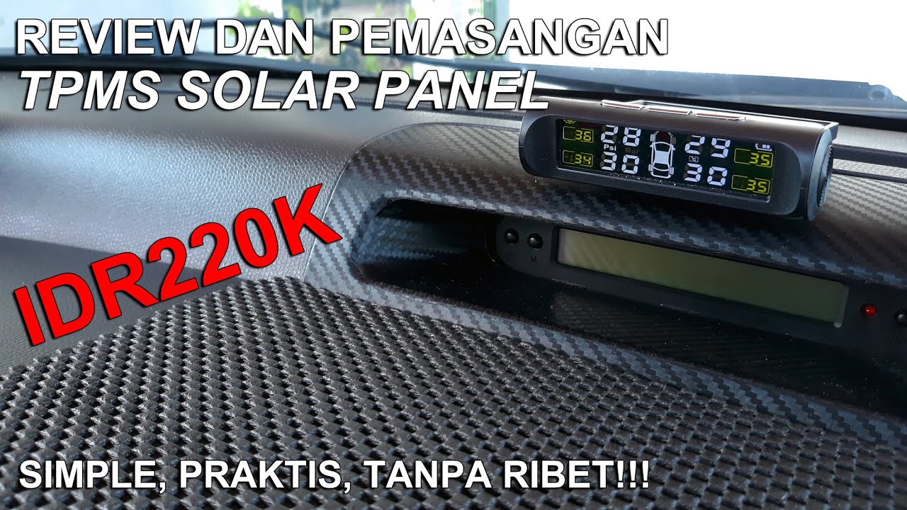 TPMS Solar Panel - Review dan Pemasangan - Alat Untuk Cek Tekanan Angin ...