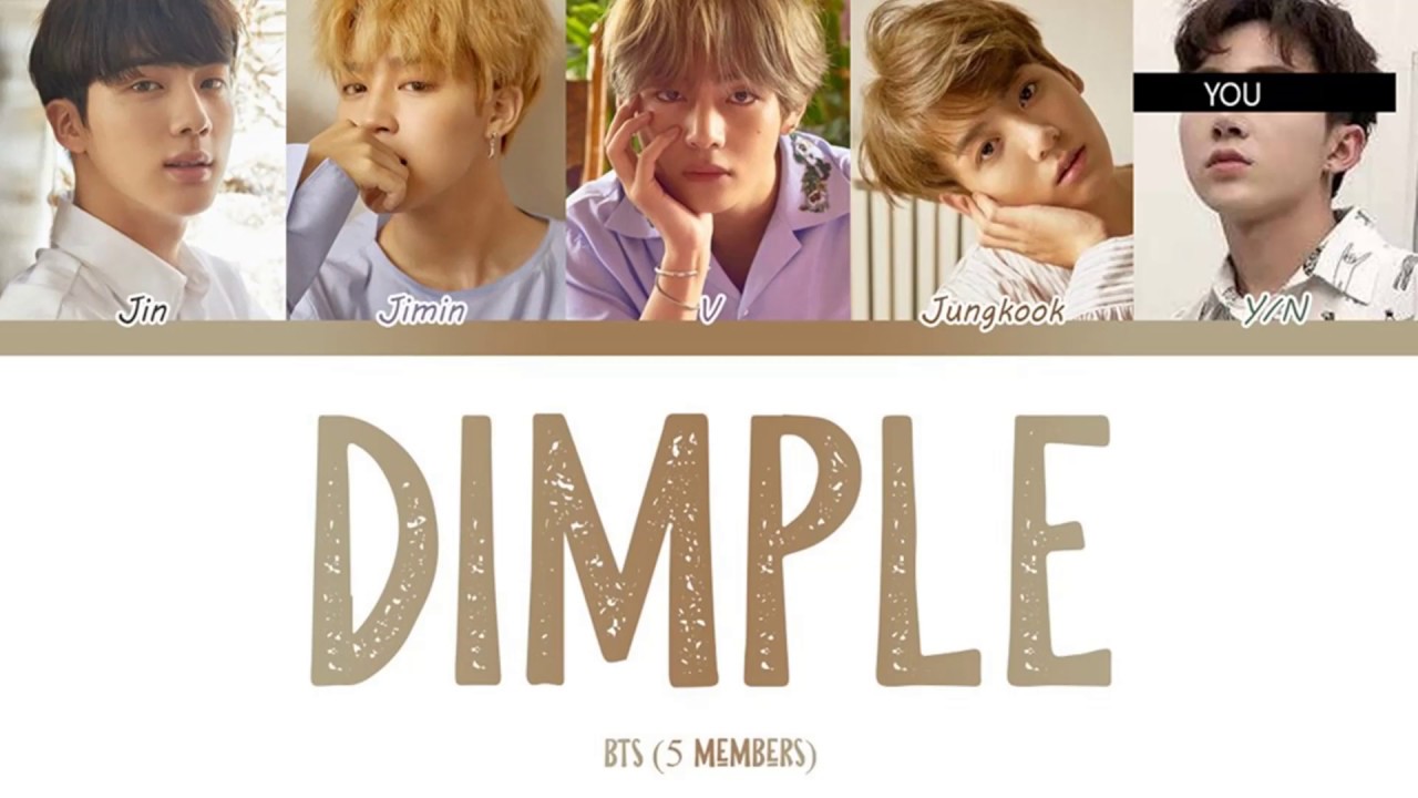 BTS (방탄소년단) (5 Members) – Dimple (보조개) - Color Coded Han/Rom/Esp/Eng ...